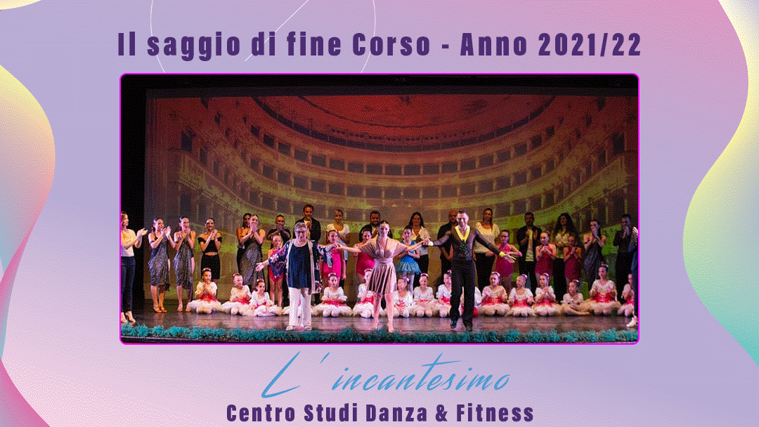 Il saggio di fine corso 2022 – L'incantesimo